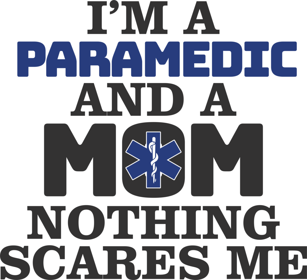 Im a paramedic and mom - DTF PrintCo
